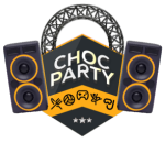 ChocParty – Party, Eat, Play, Dance